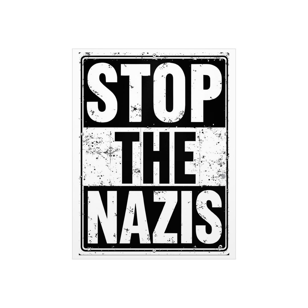 Stop the Nazis Foam Board Sign, Protest Sign, Activism Art, Anti-hate ...