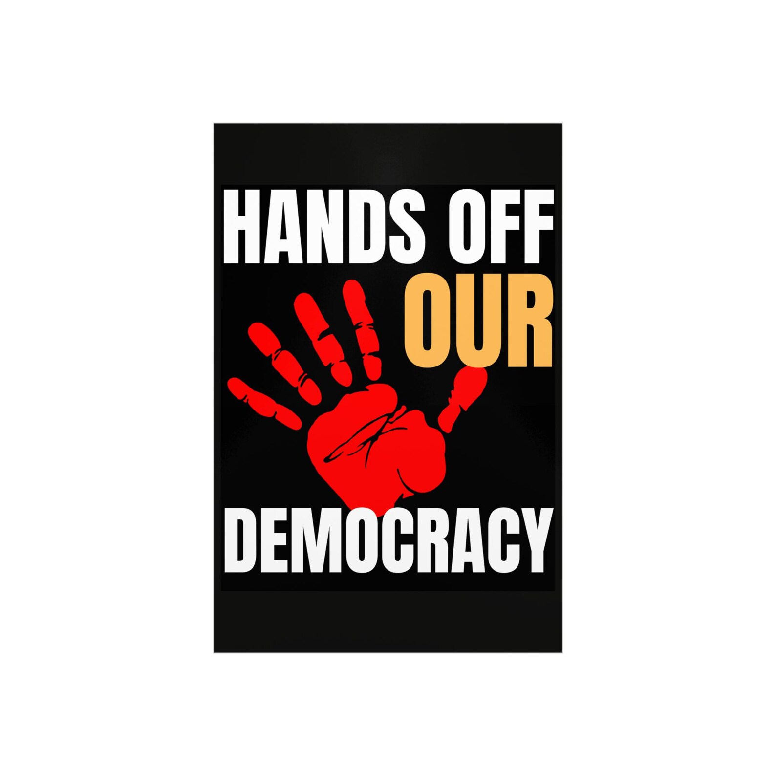 Hands off Our Democracy, Fight Oligarchy Foam Board Sign, Protest Sign ...