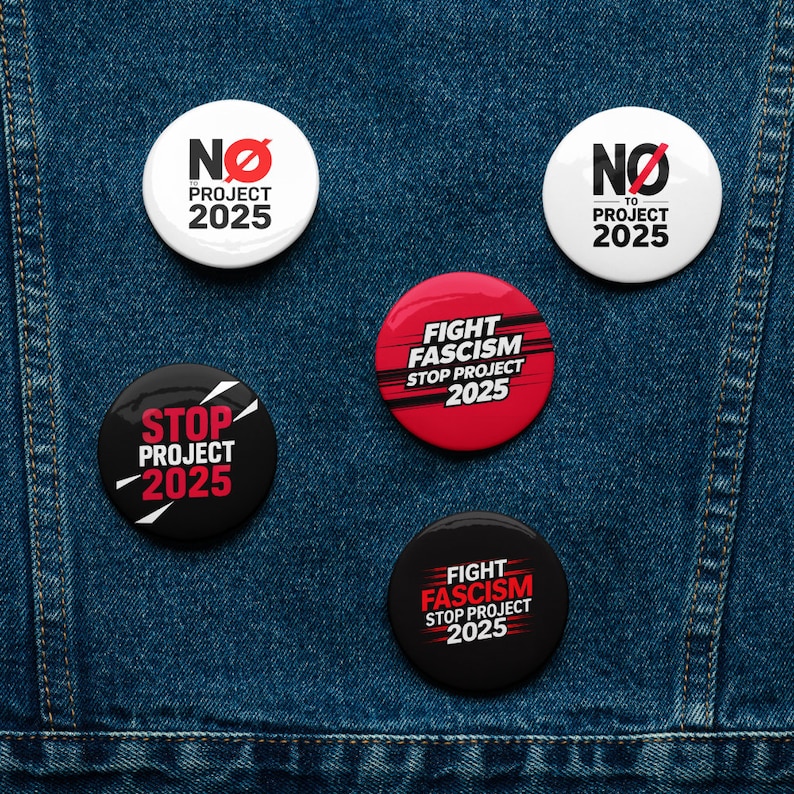 Stop Project 2025 Set of Pin Buttons, Fight Facism Stop Project 2025 ...