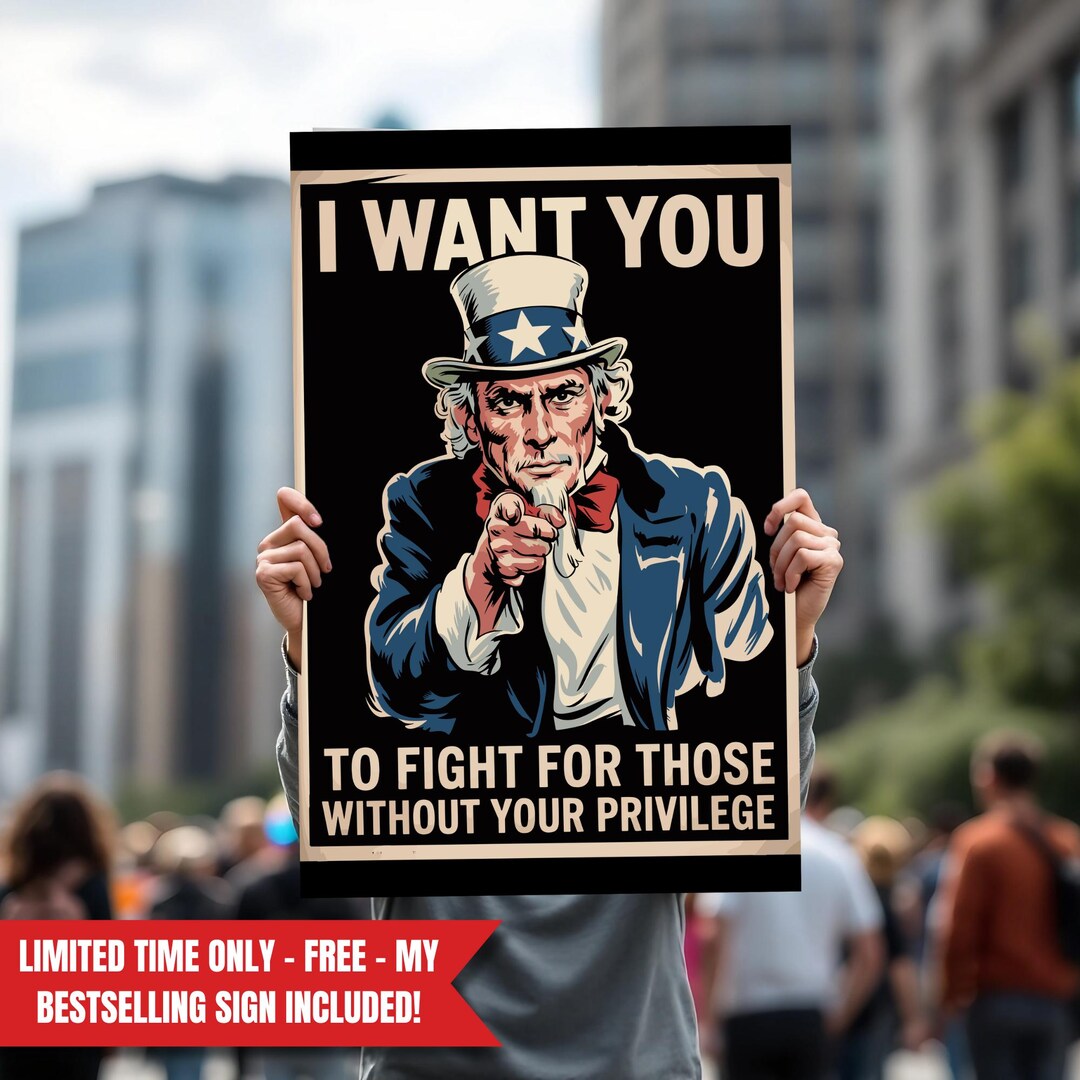 Uncle Sam I Want You to Fight, Pro Immigration, Protest Sign for March ...