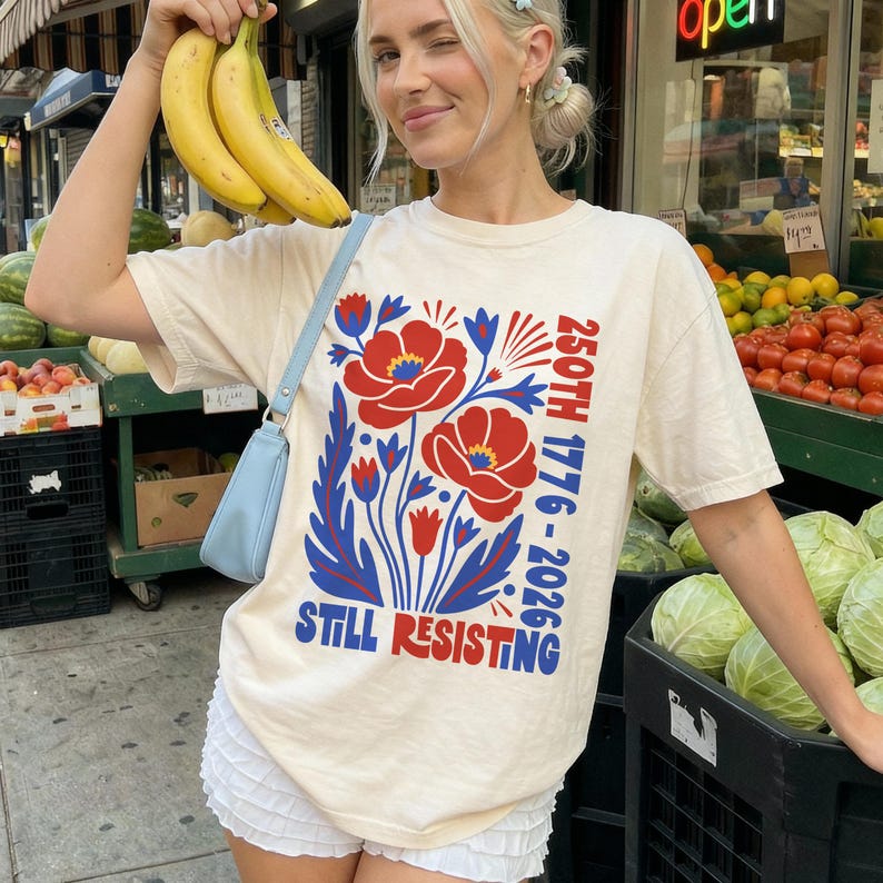 USA 250th Still Resisting T-shirt | Liberal July 4th Protest Tee | Anti ...