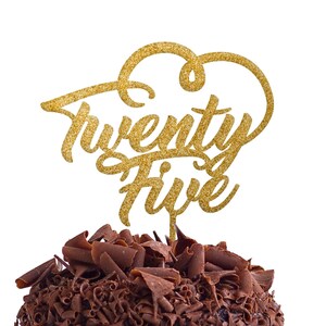 Twenty Five Birthday Cake Topper Decoration World Wide Same Day ...