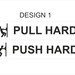 Push and Pull Hard 12" X 2.5" Front Door Sign Laser Engraved Sticker - Etsy