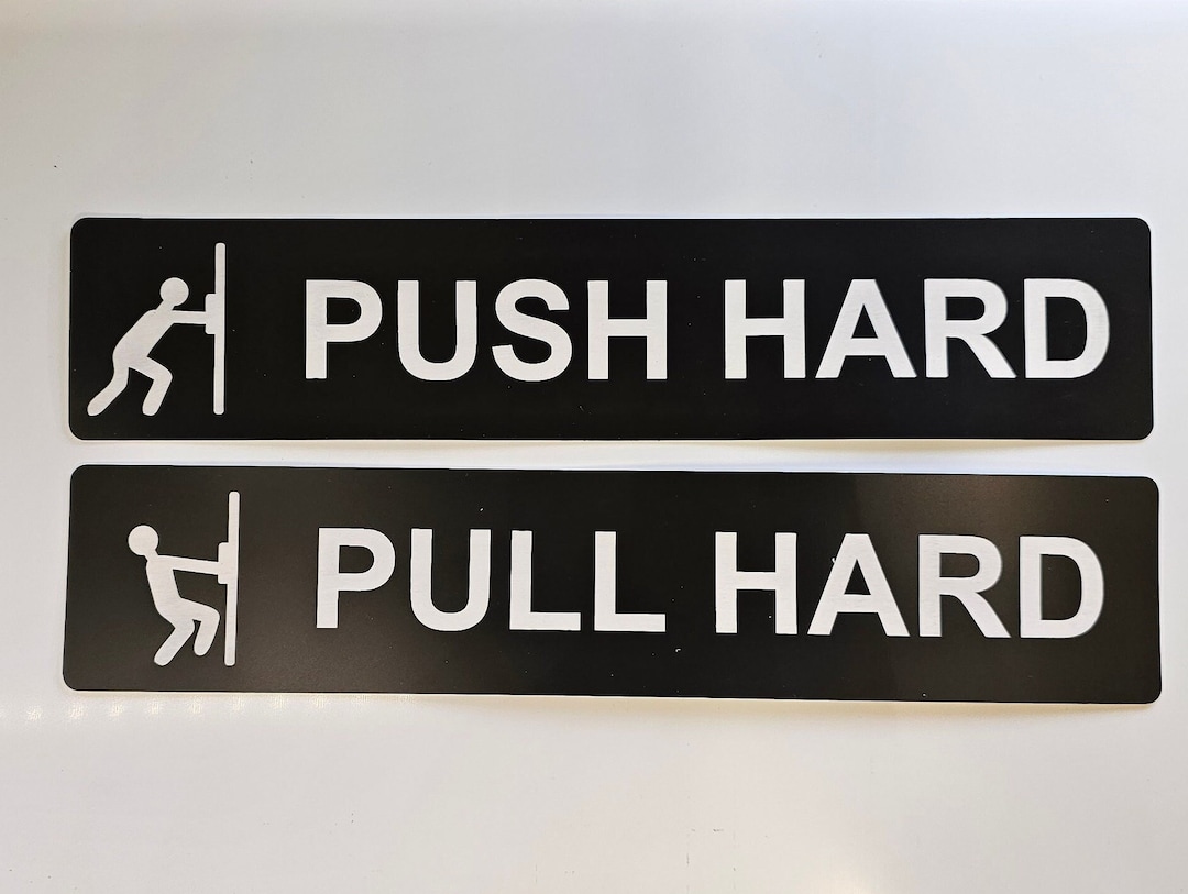 Push and Pull Hard 12" X 2.5" Front Door Sign Laser Engraved Sticker - Etsy