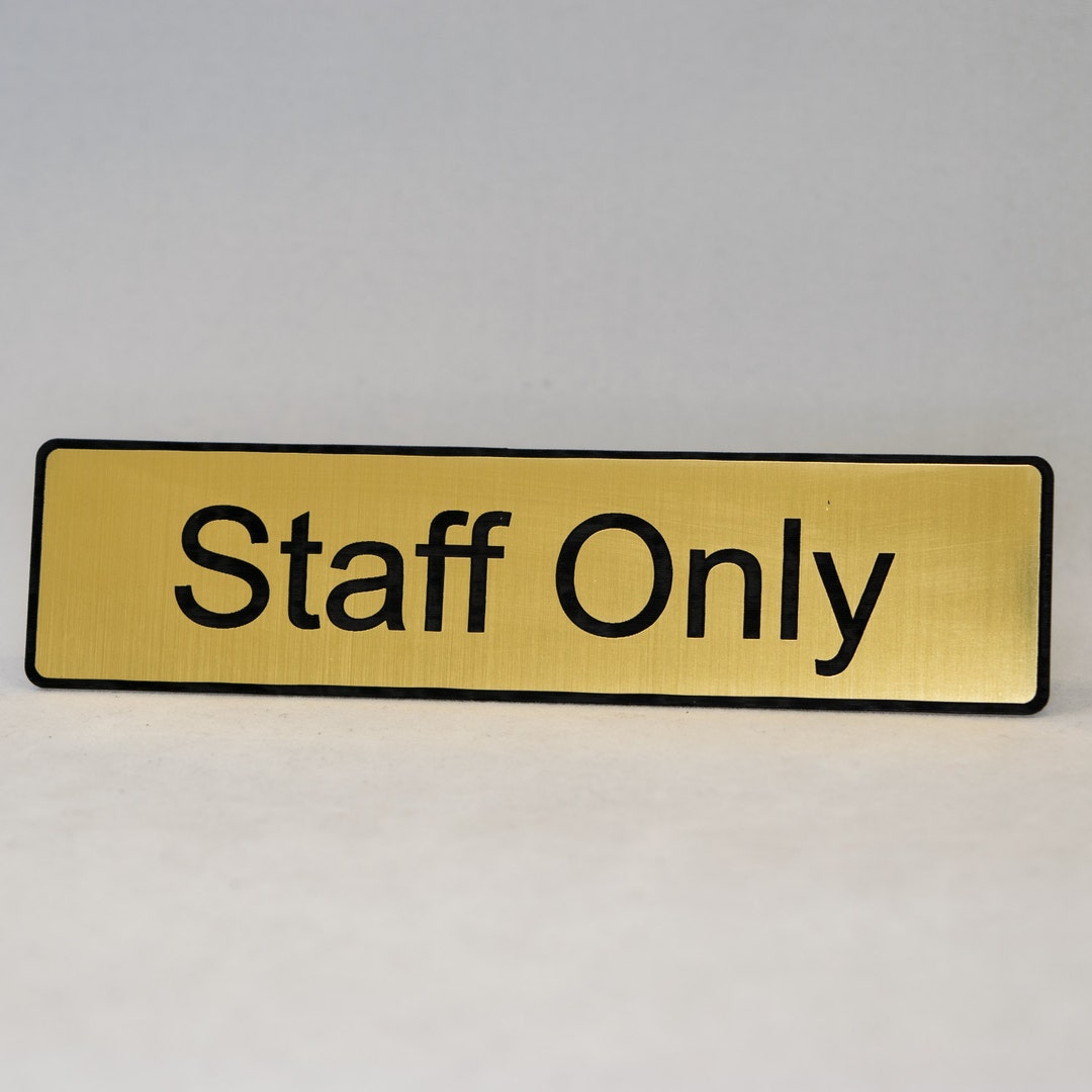 STAFF ONLY Laser Engraved Home, Store, Restaurant, Club Plastic Sign 1. ...