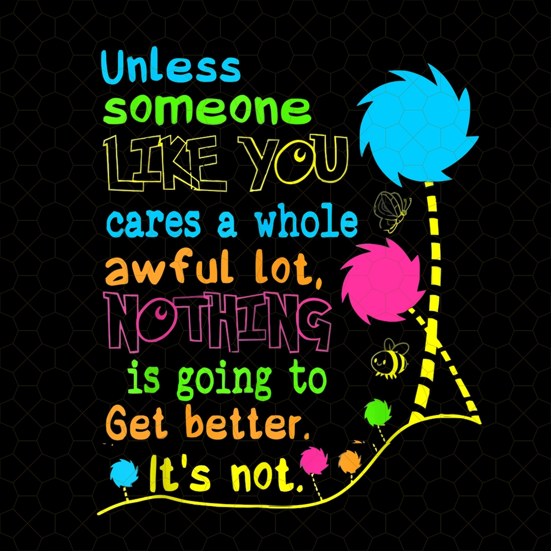 Unless Someone Like You Earth Day Png, Recycle Plastic, Earth Day 2024 ...