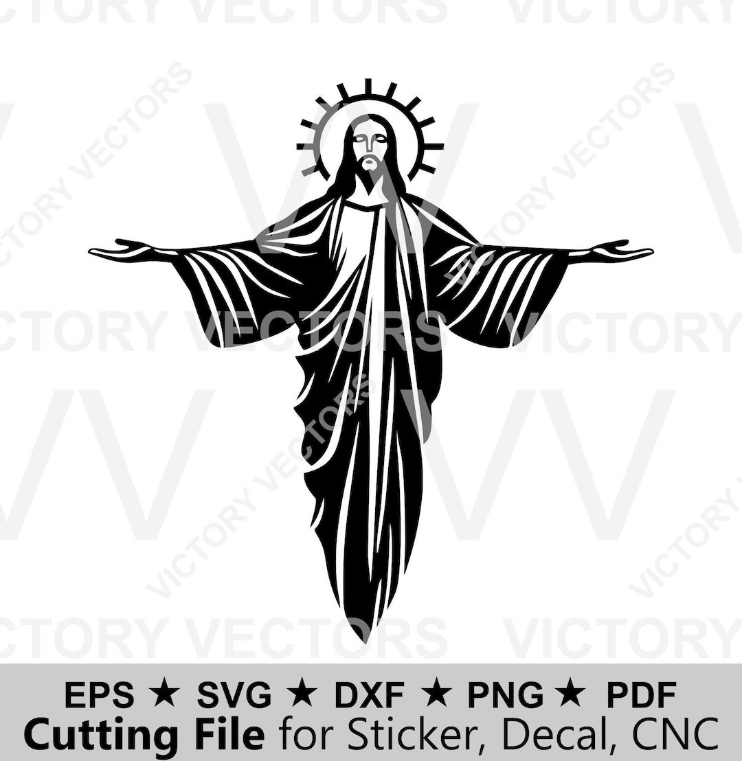 Jesus Christ the Redeemer Messiah, Vector, Svg, Dxf, Pdf, Eps, Png ...