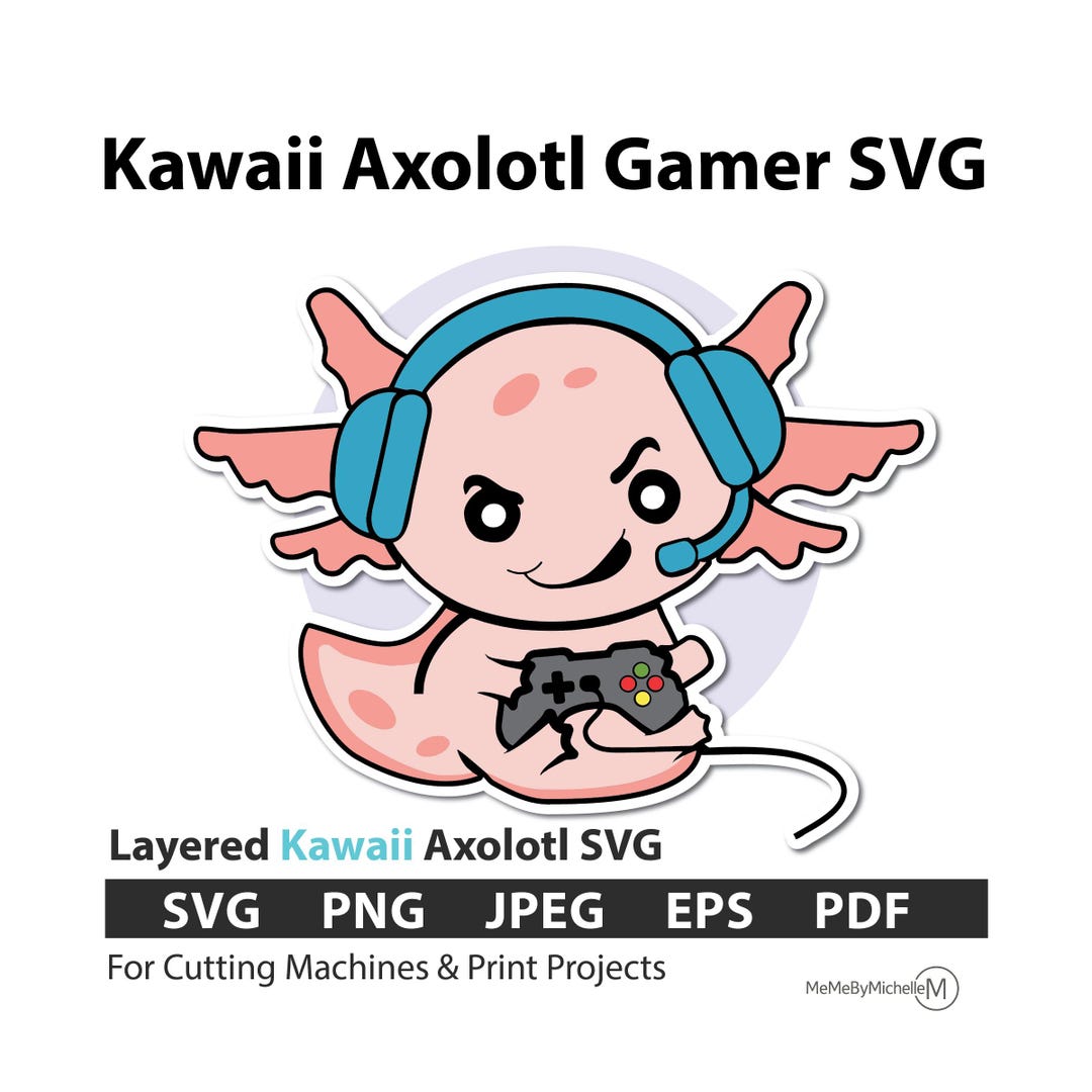 Axolotl Gamer SVG: Kawaii Cartoon Amphibian Clipart for Cricut ...