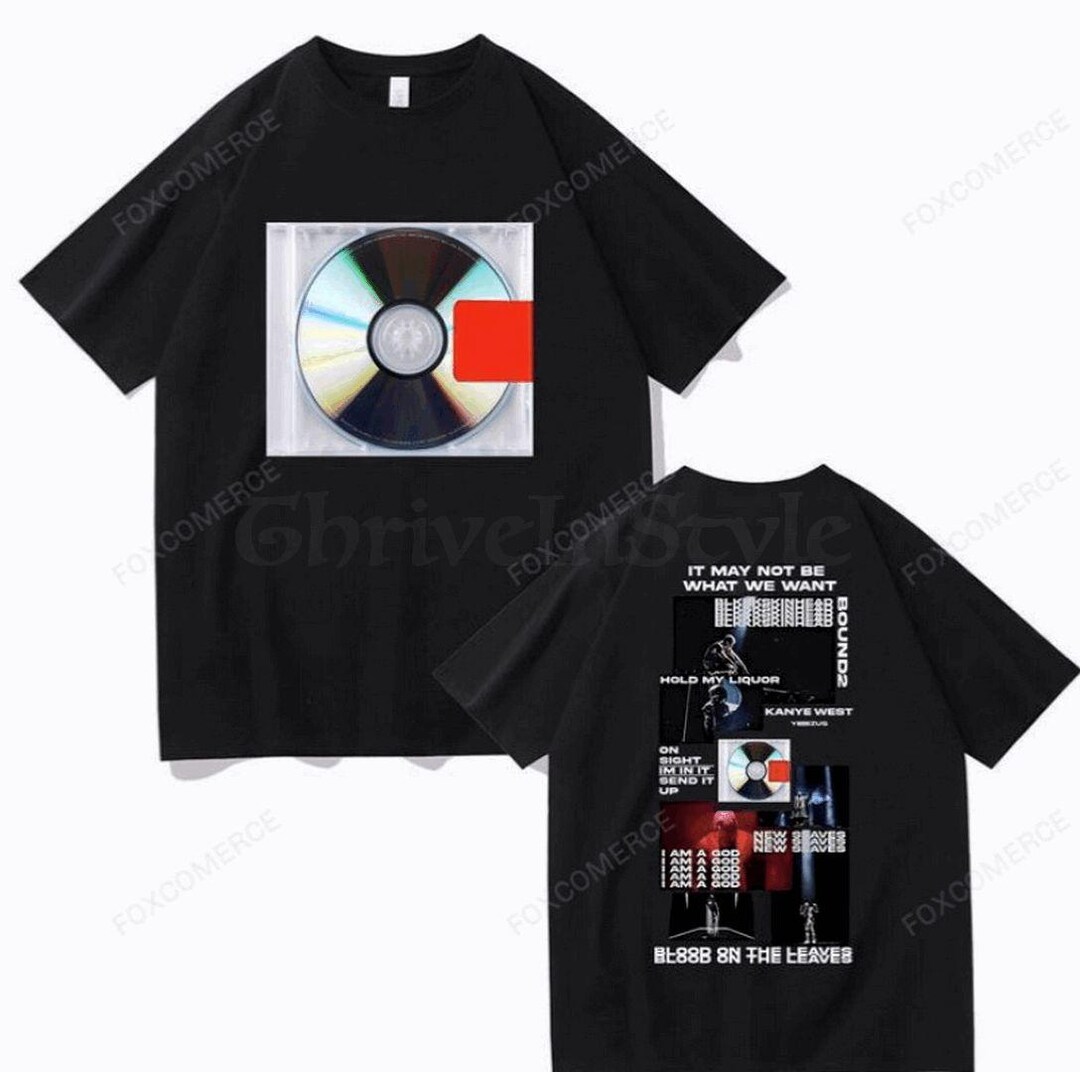 Kanye West Yeezus Album Inspired T-shirt - “it May Not Be What We Want ...