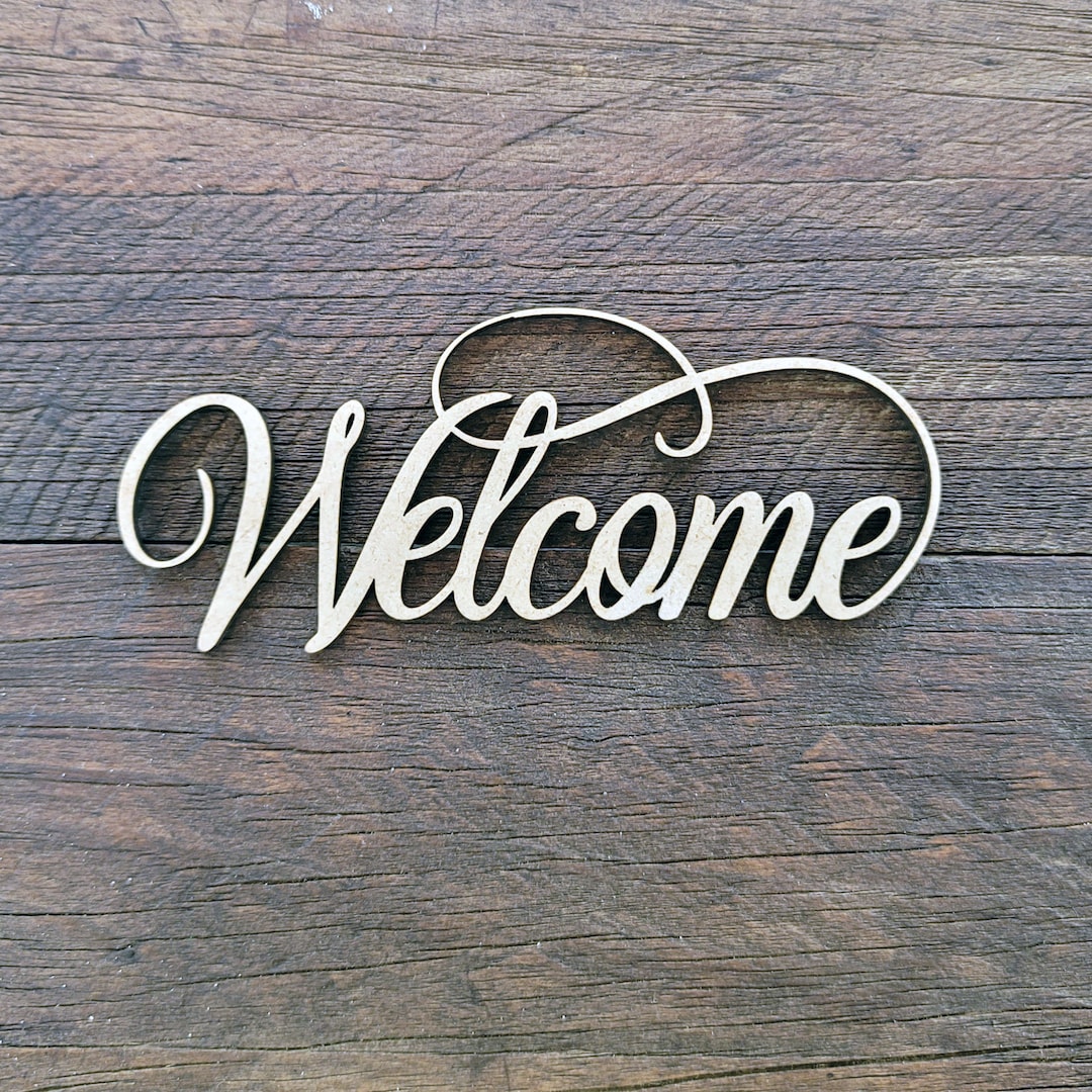 Welcome Script Word - Laser Cut MDF- Multiple Sizes - DIY Wall Art ...