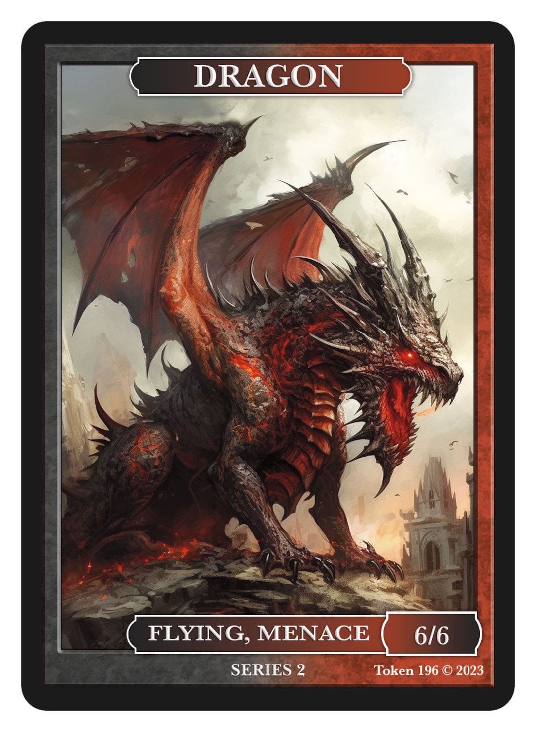 Dragon 6/6 Token Series 2 of Givememana's Tokens Magic the Gathering ...
