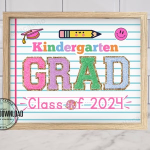 Kindergarten Graduation Sign, Last Day of School, Printable Last Day of ...