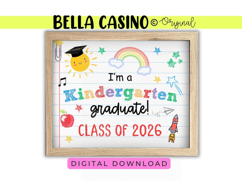 Kindergarten Graduate Sign, Last Day of School, Printable Last Day of ...