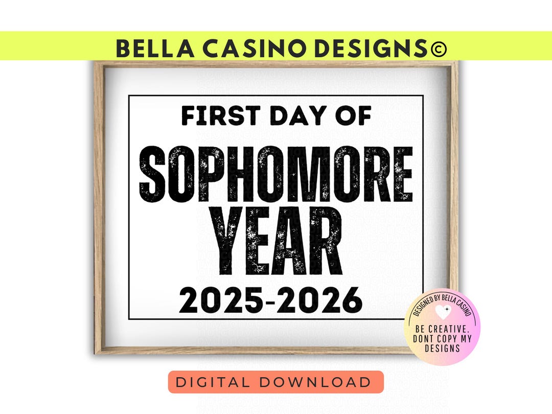 First Day of Sophomore Year Printable Sign - Instant Digital Download ...