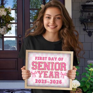 First Day of Senior Year Printable Sign - Instant Digital Download ...
