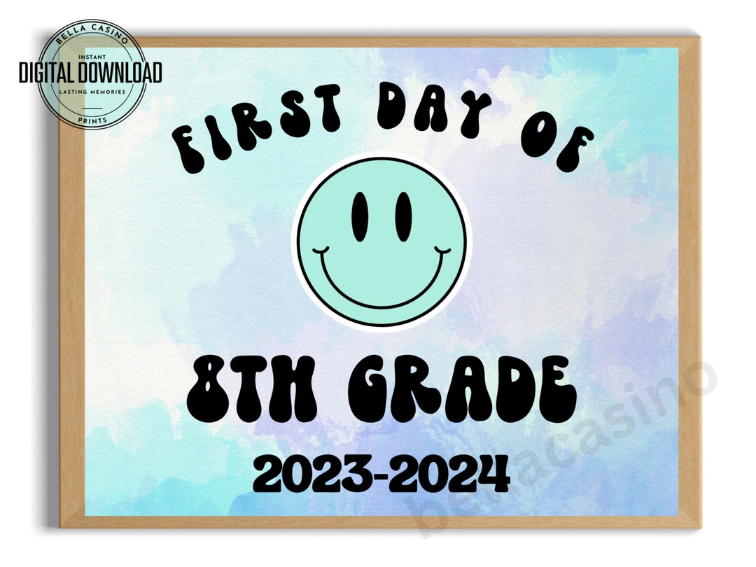First Day of 8th Grade Printable Sign Instant Digital Download Back to ...