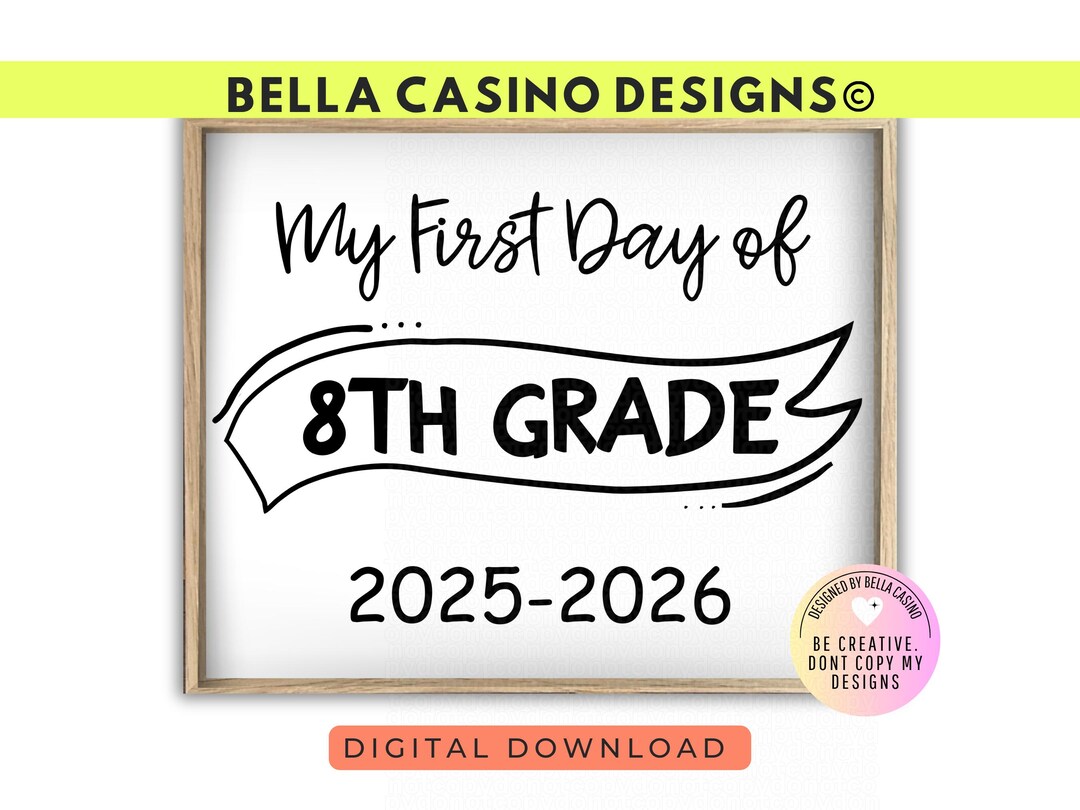 First Day of 8th Grade Sign Printable - Digital Download - Etsy UK