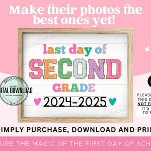 LAST DAY of 2nd Grade Sign, Last Day of School Sign, Printable 2nd ...