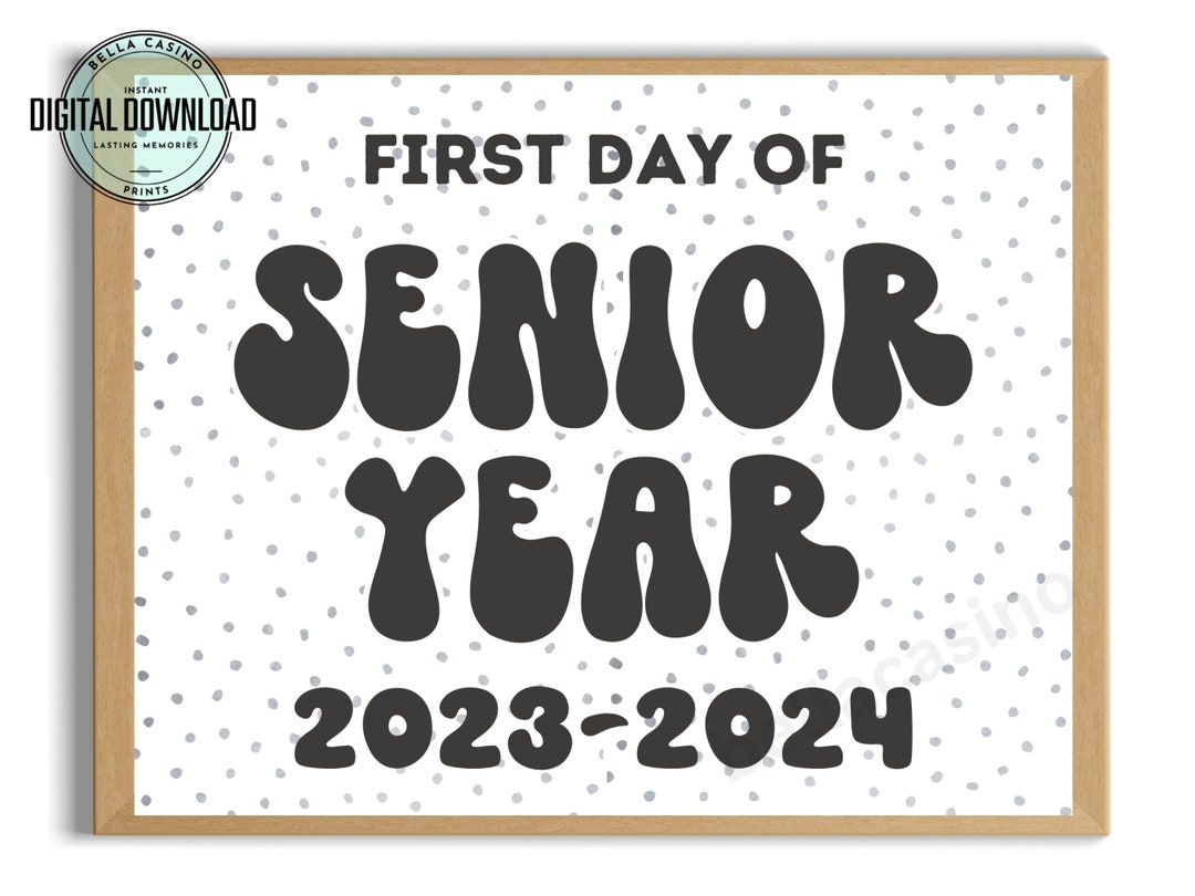 First Day of Senior Year Printable Sign Instant Digital Download Back ...