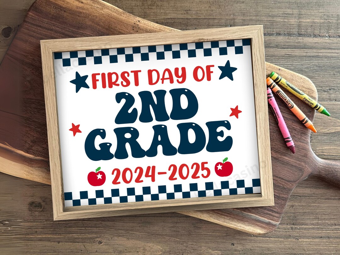 First Day of 2nd Grade Sign, First Day of School Sign, Printable 2nd ...