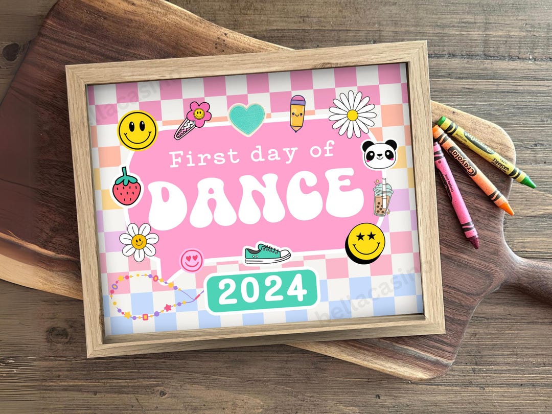 First Day of Dance Class Sign, First Day of Dance Sign, Printable Dance ...