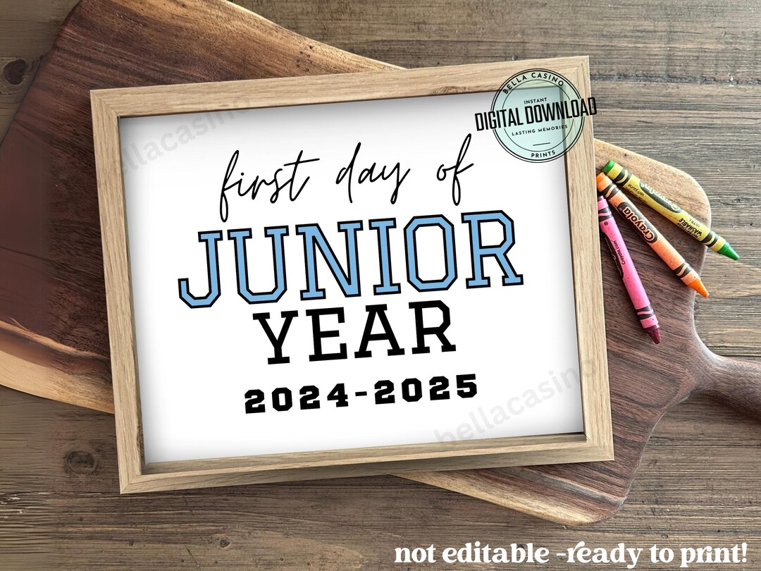 First Day of Junior Year Printable Sign - Instant Digital Download ...
