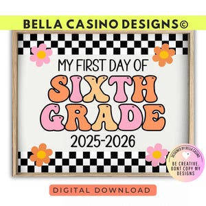 First Day of 6th Grade Sign, First Day of School Sign, Printable 6th ...