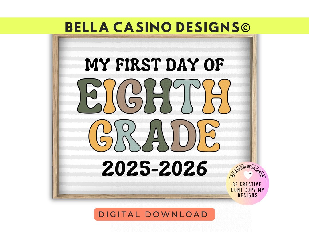First Day of 8th Grade Sign Printable - Digital Download - Etsy