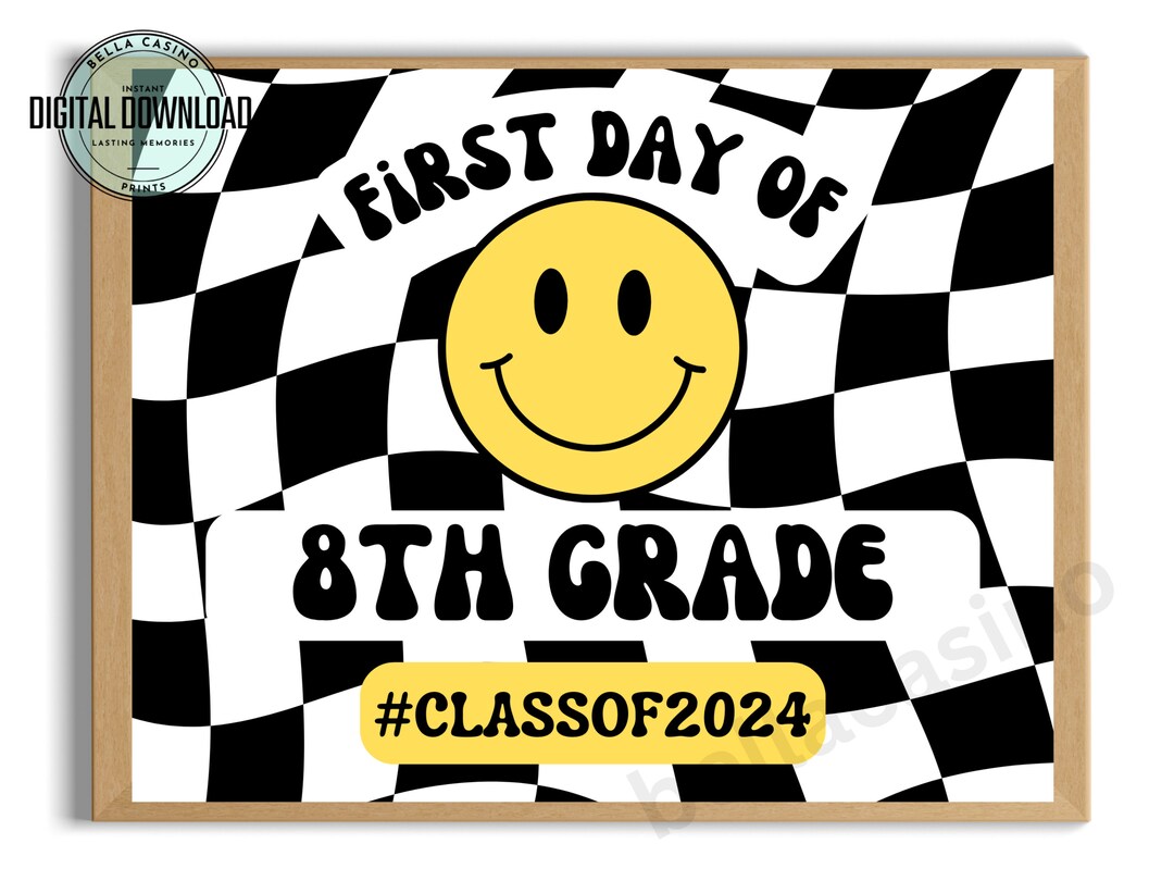 First Day of 8th Grade Printable Sign Instant Digital Download Back to ...