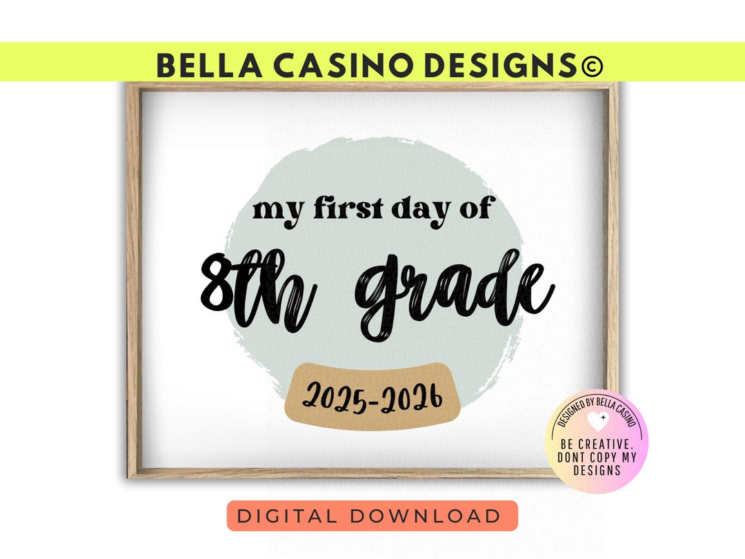 First Day of 8th Grade Sign Printable - Digital Download - Etsy