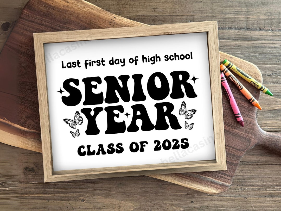 First Day of Senior Year Printable Sign Instant Digital Download Back ...