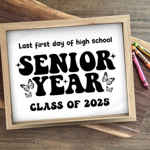 First Day of Senior Year Printable Sign Instant Digital Download Back ...