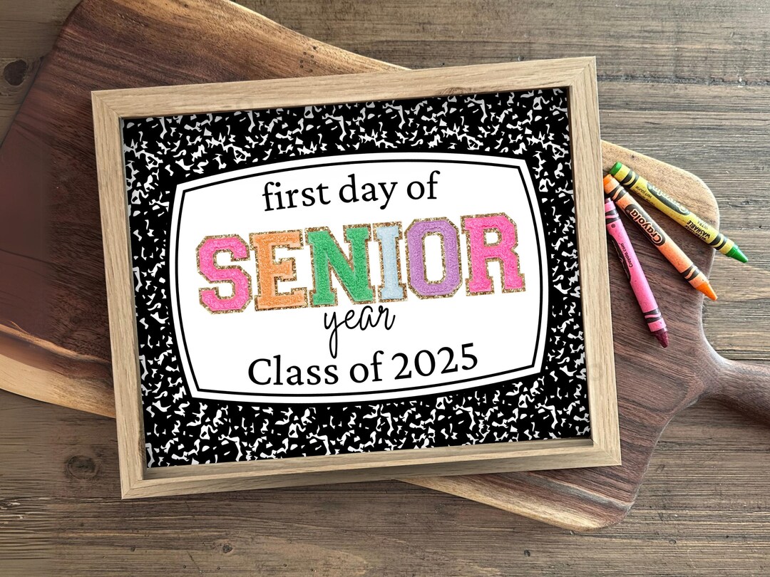 First Day of Senior Year Printable Sign - Instant Digital Download ...