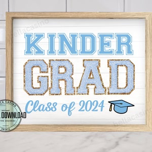 Kindergarten Graduation Sign, Last Day of School, Printable Last Day of ...