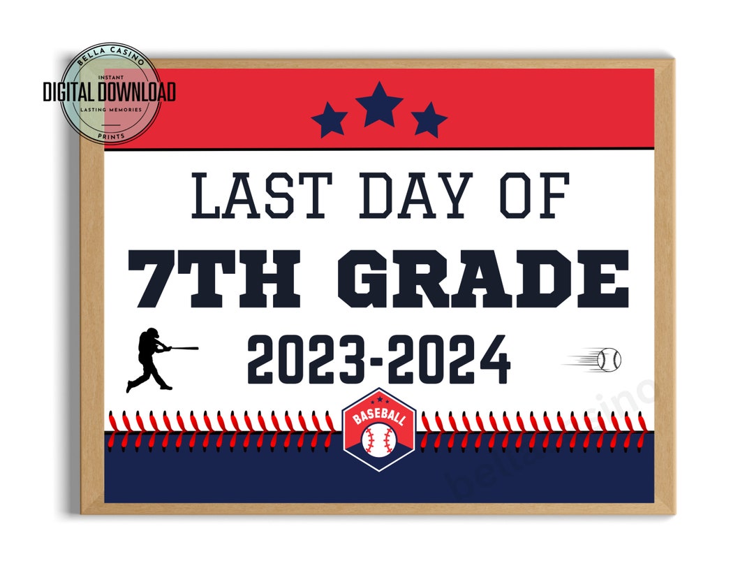 LAST Day of 7th Grade Sign, LAST Day of School Sign, Printable 7th ...