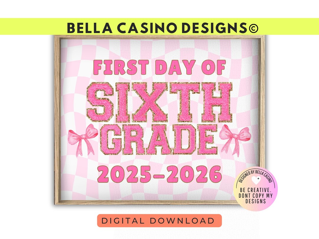 First Day of 6th Grade Sign Printable - Digital Download - Etsy