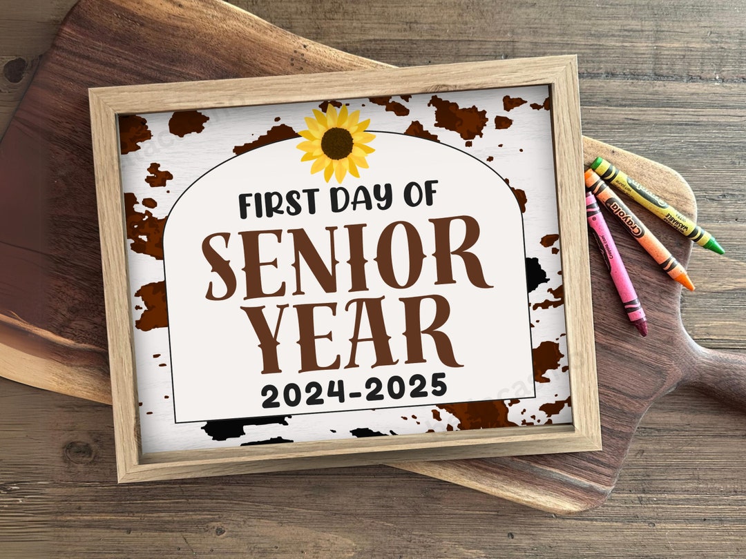 First Day of Senior Year Printable Sign - Instant Digital Download ...