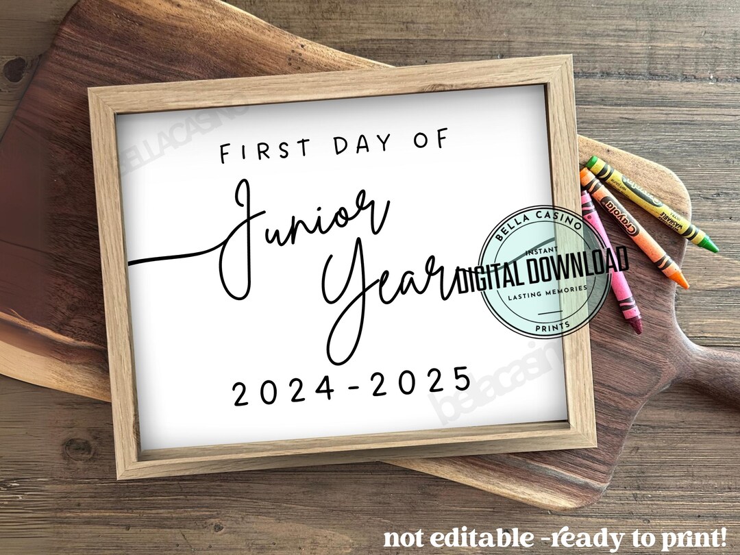 First Day of Junior Year Printable Sign - Instant Digital Download ...