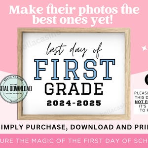 Last Day of 1st Grade Sign, Last Day of School Sign, Printable First ...