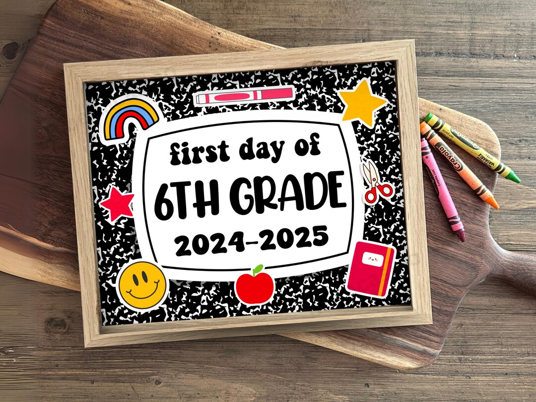 First Day of 6th Grade Sign, First Day of School Sign, Printable 6th ...
