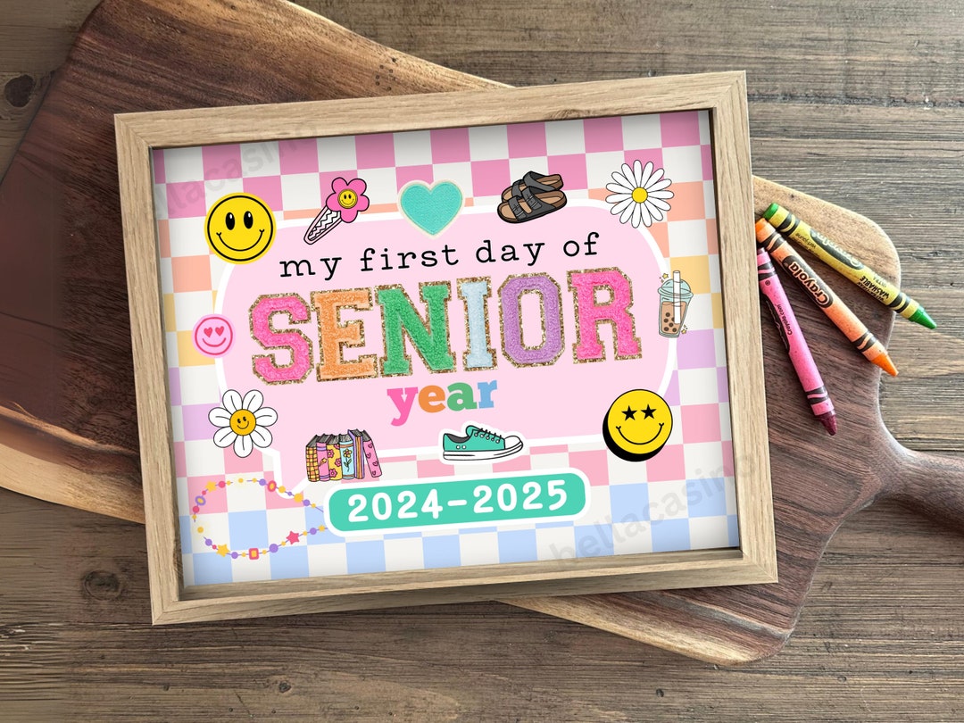 First Day of Senior Year Printable Sign - Instant Digital Download ...