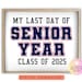 Last Day of High School Sign, Last Day of School, 12th Grade, Printable ...