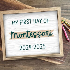 First Day of Montessori Sign, Printable First Day of Montessori Sign ...