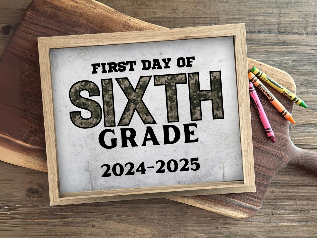 First Day of 6th Grade Sign, First Day of School Sign, Printable 6th ...