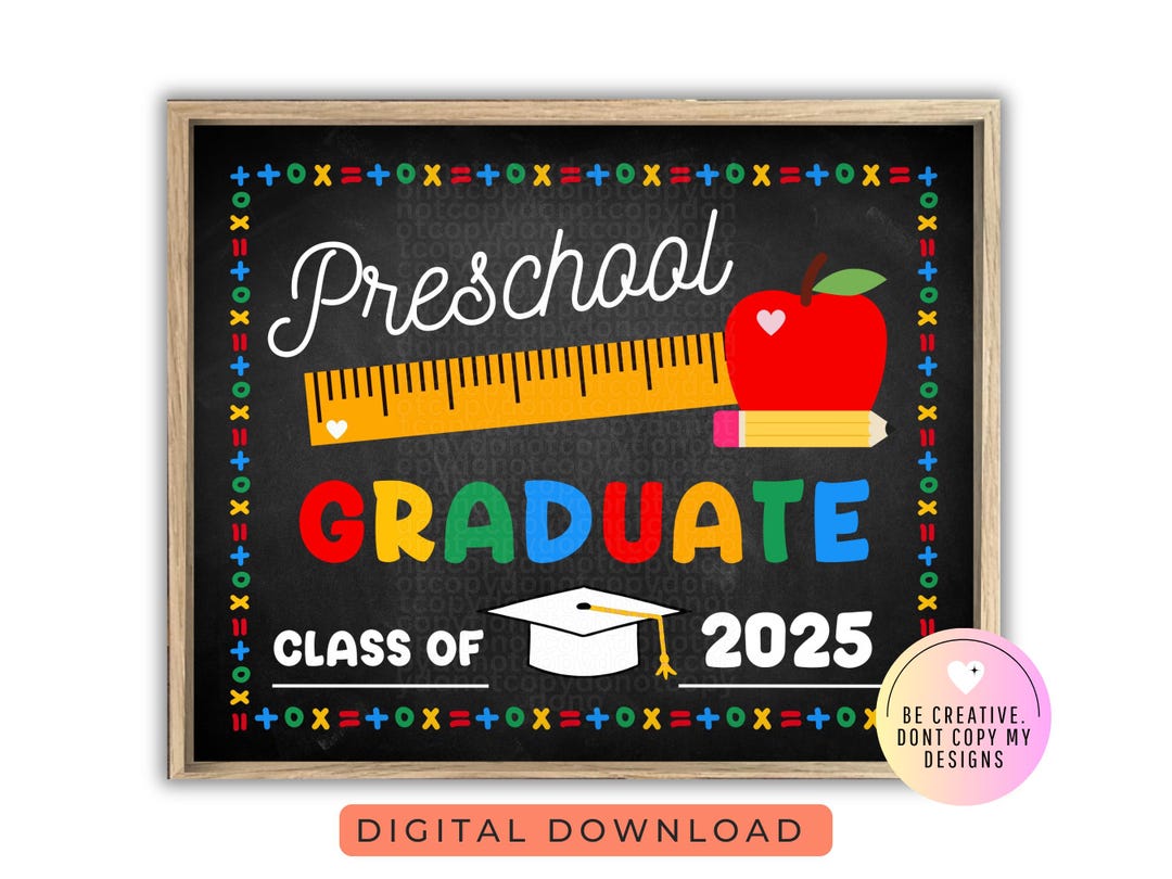Preschool Graduate Sign, Last Day of Preschool, Printable Preschool ...