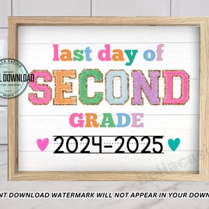 LAST DAY of 2nd Grade Sign, Last Day of School Sign, Printable 2nd ...