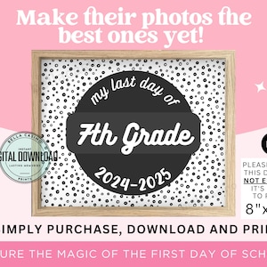 LAST Day of 7th Grade Sign, LAST Day of School Sign, Printable 7th ...