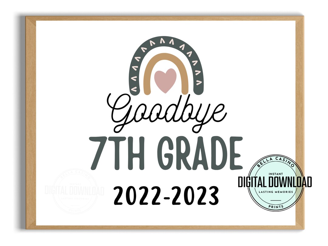 LAST Day of 7th Grade Sign LAST Day of School Sign Printable - Etsy