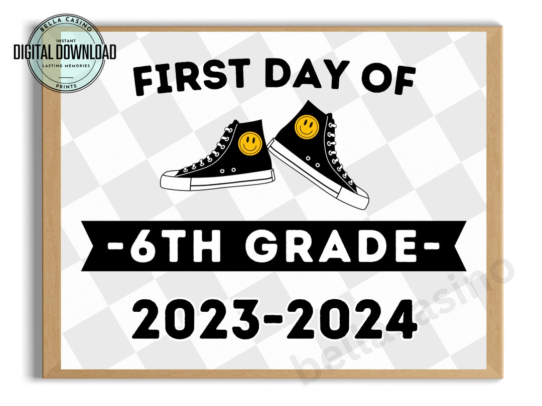 First Day of 6th Grade Sign, First Day of School Sign, Printable 6th ...