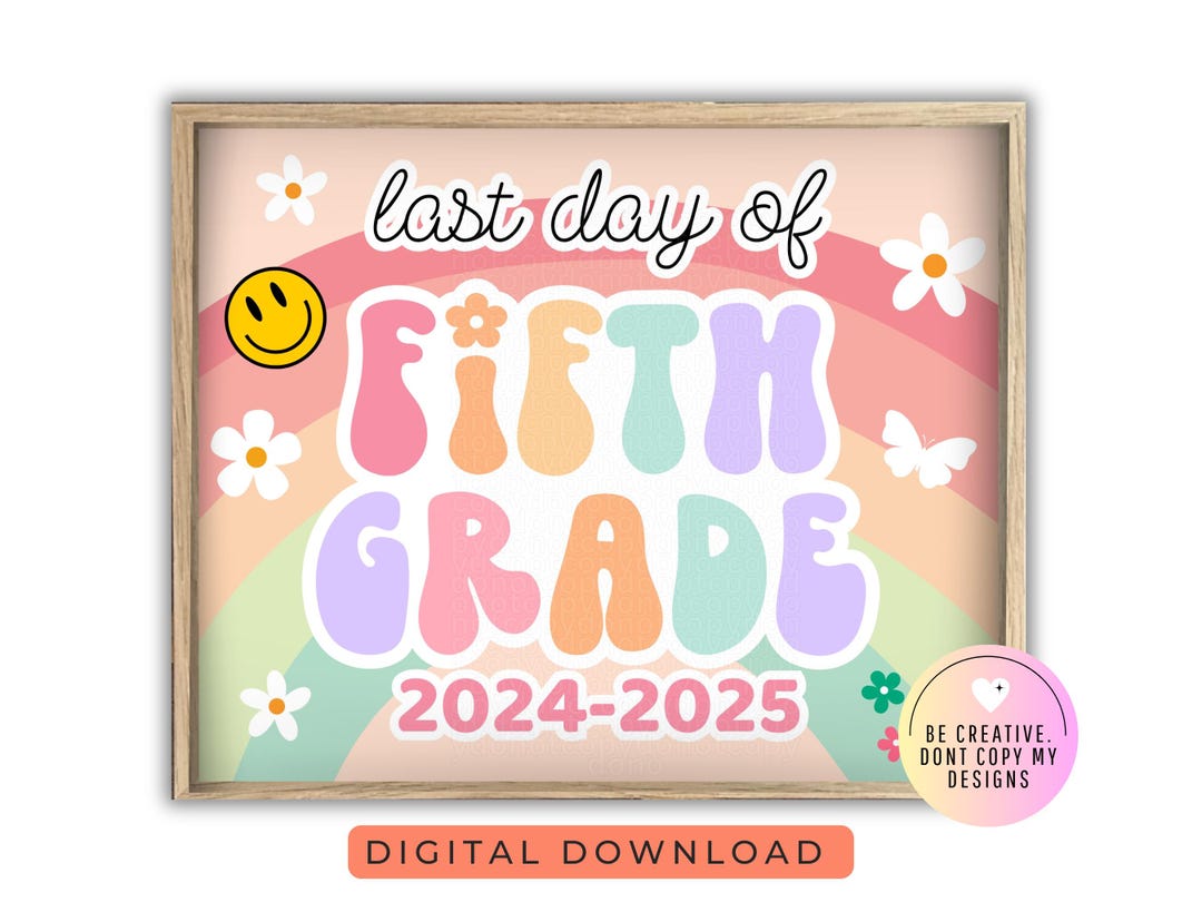 Last Day of 5th Grade Sign, Last Day of School Sign, Printable 5th ...